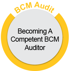Becoming A Competent Business Continuity Management Auditor [BCM-8030]