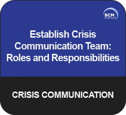 Establish Crisis Communication Team: Roles and Responsibilities