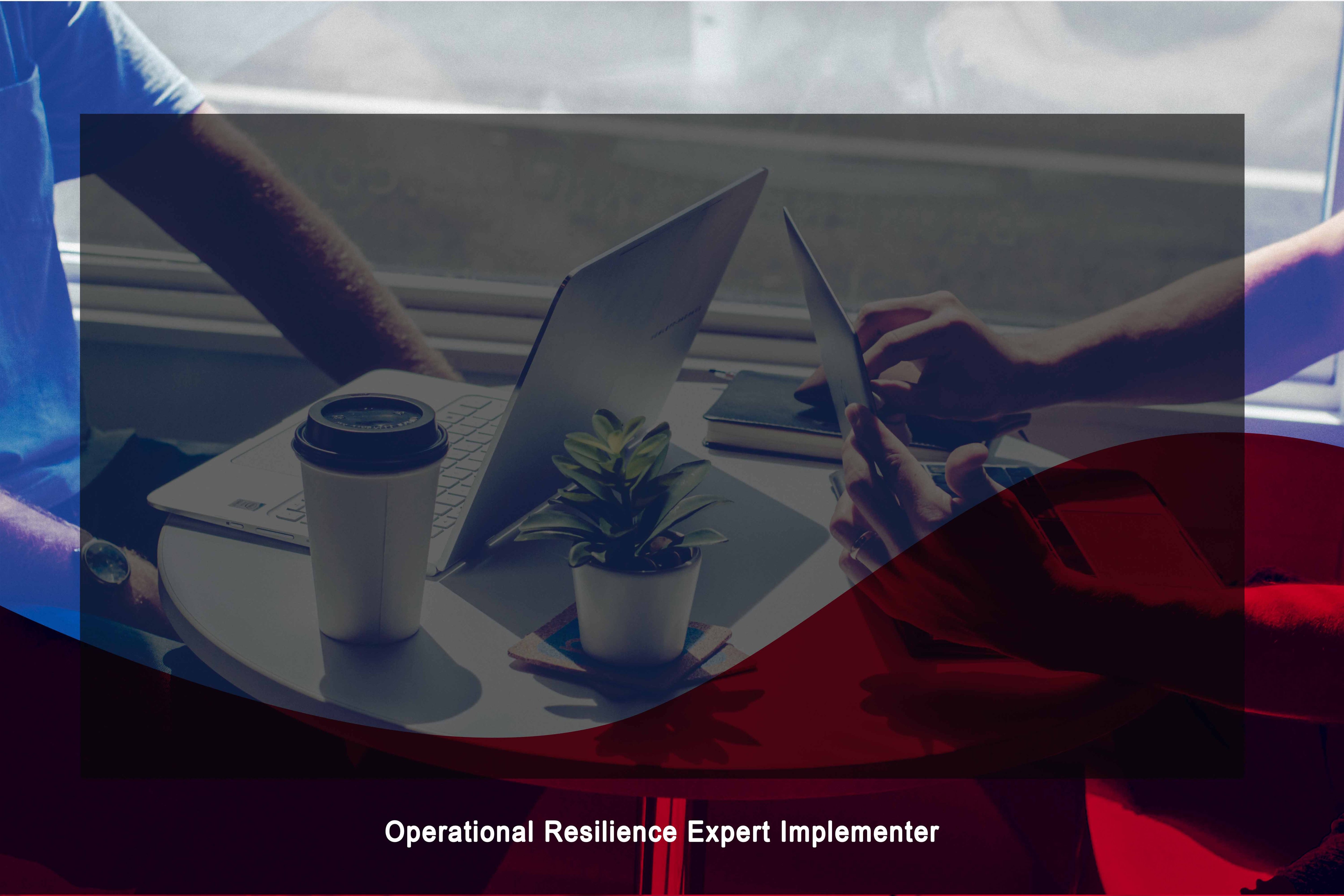 Operational Resilience Certification