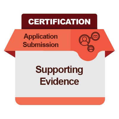 Submit Certification Application: Supporting Evidence