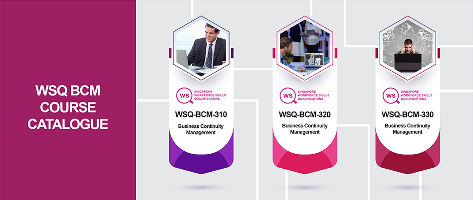 [WSQ] Singapore Workforce Skills Qualification BCM Course Catalog