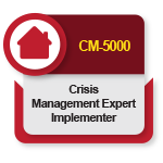 [CM-5] What is a CM-5000 Crisis Management Expert Implementer Course?