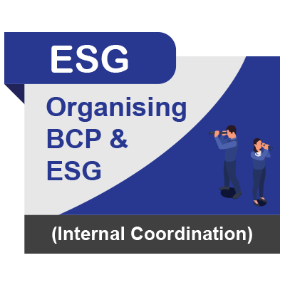 [ESG-4] Internal Coordination to Organise BCP and ESG