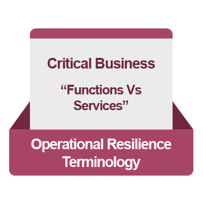 Critical Business Functions Vs Critical Business Services